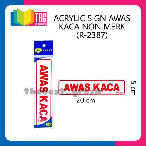 Jual ACRYLIC SIGN PENANDA UNTUK PINTU DAN DINDING MERK GM - AWAS KACA ...