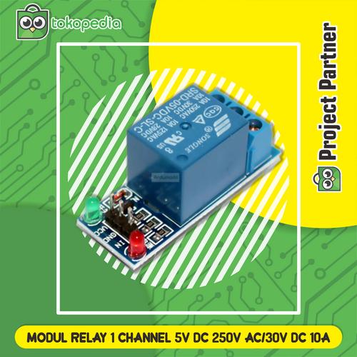 Jual Modul Relay 1 Channel 5V DC Output 250V AC/30V DC 10A Modul ...