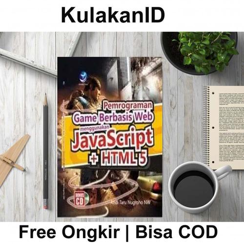 Jual Buku Pemograman game berbasis web menggunakan javascript - Kab ...