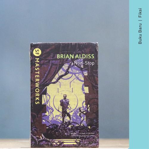 Jual Buku Non-Stop - Brian Aldiss (Inggris) (Fiksi Sains) - Jakarta ...