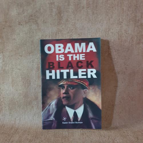 Jual Buku Obama Is The Black Hitler - Rabbi Shabsi B - Original - Kota ...