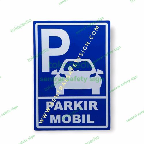 Jual Rambu Parkir Mobil 60cm x 40cm ACP - Jakarta Barat - SENTRAL ...