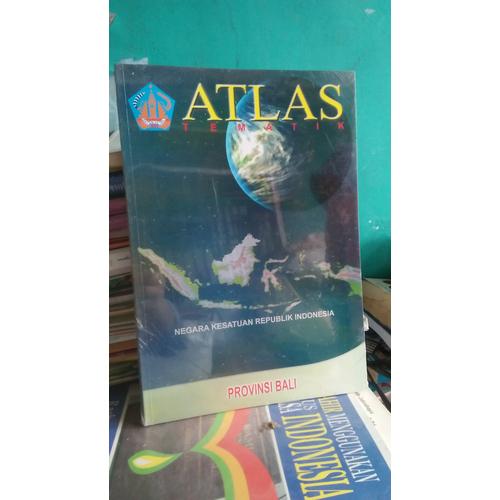 Jual BUKU ATLAS TEMATIK PROVINSI BALI - Kota Medan - ABC The Reading ...