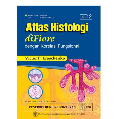 Jual Buku Atlas Histologi diFiore Edisi 12 - Victor P Eroschenko ...