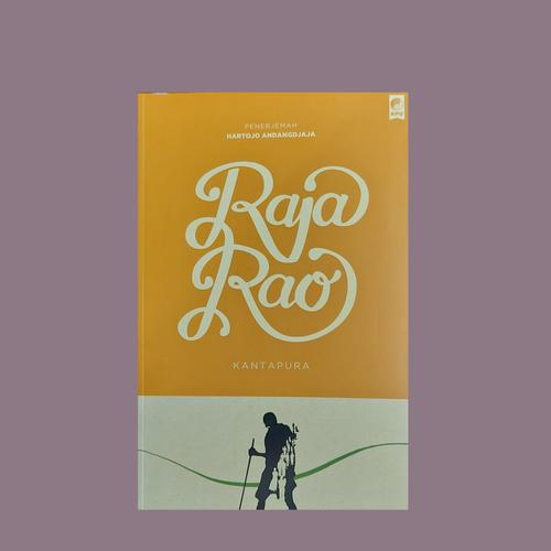 Jual kantapura raja Rao sebuah novel yang menceritakan gerakan ...