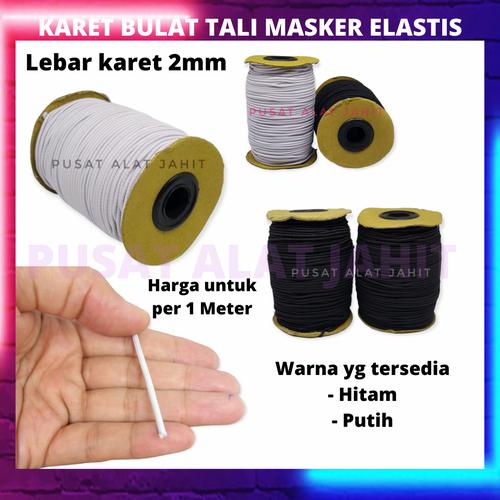 Jual TALI KARET ELASTIS BULAT 2MM PER METER PREMIUM TALI MASKER ELASTIC ...