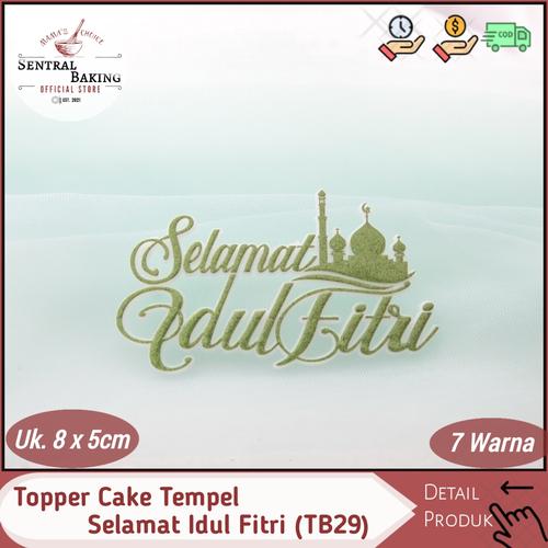 Jual Topper Cake Tempel Selamat Idul Fitri (TB29) / Toppers Lebaran ...