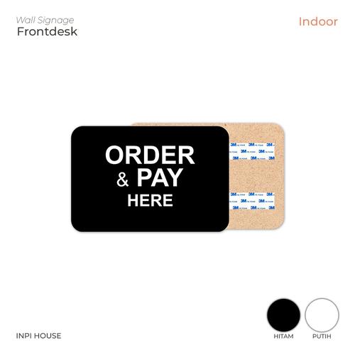 Jual papan tanda - order and pay here - bayar disini - Putih - Kota ...