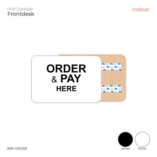 Jual papan tanda - order and pay here - bayar disini - Putih - Kota ...