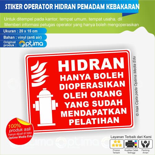 Jual STIKER OPERATOR HIDRAN PEMADAM KEBAKARAN HARUS YANG TERLATIH - Kab ...
