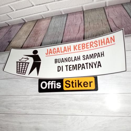 Jual Stiker Jagalah Kebersihan Sticker Vinyl Glossy Waterproof 6 x 20 ...