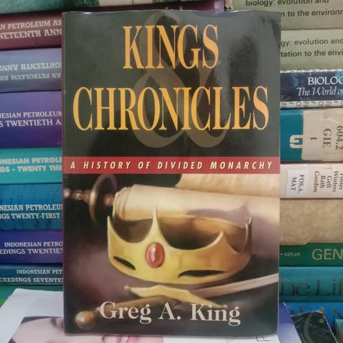 Jual BUKU KINGS AND CHRONICLES.A HISTORI OF DIVIDED MONARCHY. - Kota ...