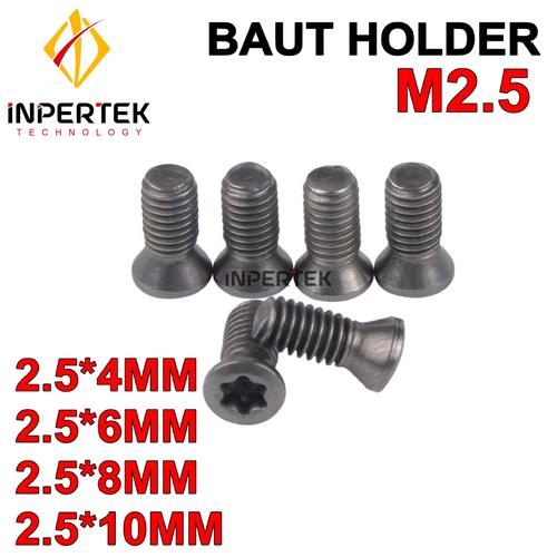 Promo Baut Holder M2.5X10 Screw Bintang 2.5 X 10 mm Insert Bubut ...