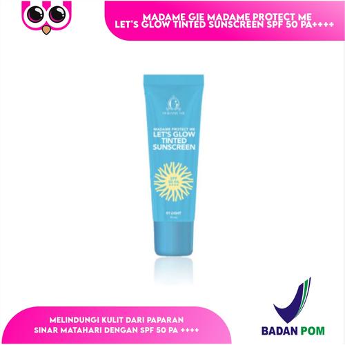 Jual [ SUNS TINTED ] MADAME GIE MADAME PROTECT ME LET'S GLOW TINTED ...