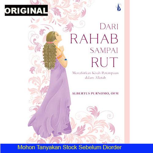 Jual DARI RAHAB SAMPAI RUTH - Menafsirkan Kisah Perempuan Dalam Alkitab - Kab. Sleman - Kanca ...