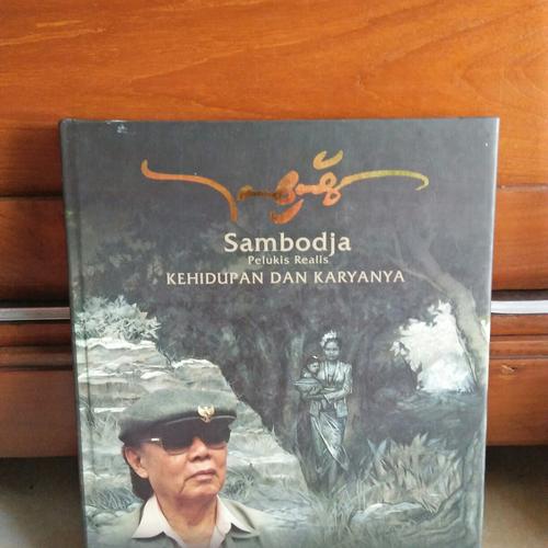 Jual SAMBODJA PELUKIS REALIS KEHIDUPAN DAN KARYANYA - Kab. Bantul ...