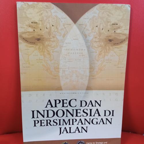 Jual Buku APEC & INDONESIA DI PERSIMPANGAN JALAN - Jakarta Pusat - BUKU USMAN | Tokopedia