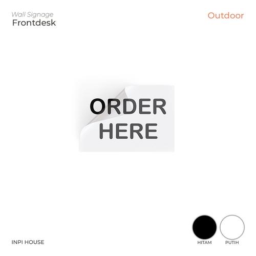 Jual Sign Stiker Tulisan Order Here Cutting Oracal - INPI HOUSE - Kota ...