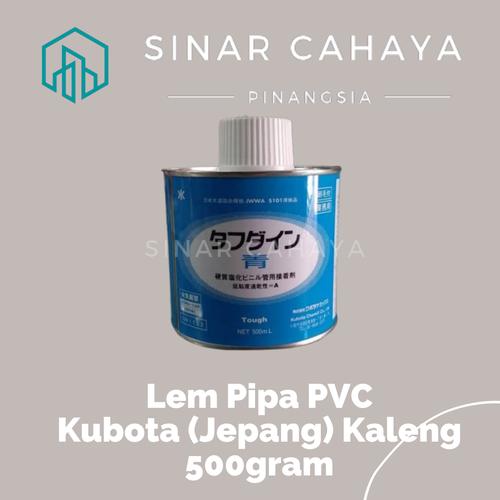 Jual Lem pipa PVC Jepang Kubota Kaleng 500gram - Jakarta Barat - Sinar ...