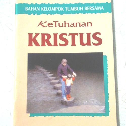 Jual BUKU KETUHANAN KRISTUS ( Bahan kelompok tumbuh bersama ) - Kota Tangerang Selatan - NEW ...