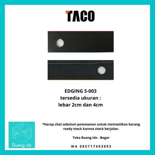 Jual Taco edging S-003 aa (Black) - 1 x 22mm - Kota Bogor - Toko Ruang ...