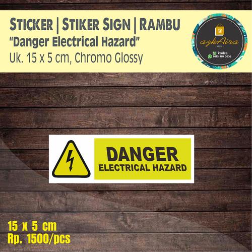 Jual Sticker Stiker Sign Rambu K3 Danger Electrical Hazard - Uk. 15x5 ...