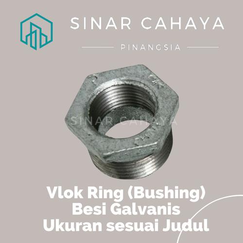 Jual Vlok Ring (Bushing) 1/2" x 1/4" Besi Galvanis - Jakarta Barat ...