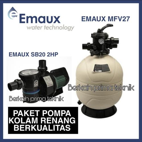 Jual Paket Pompa Kolam Renang EMAUX SB20 2Hp + Sand Filter EMAUX MFV 27 ...