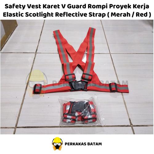Jual Elastic Scotlight Merah Red Vest Rompi Karet Safety Proyek V Guard ...