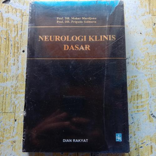 Jual Original Neurologi Klinis Dasar -Prof.Dr.Mahar Mardjono dan Dr ...