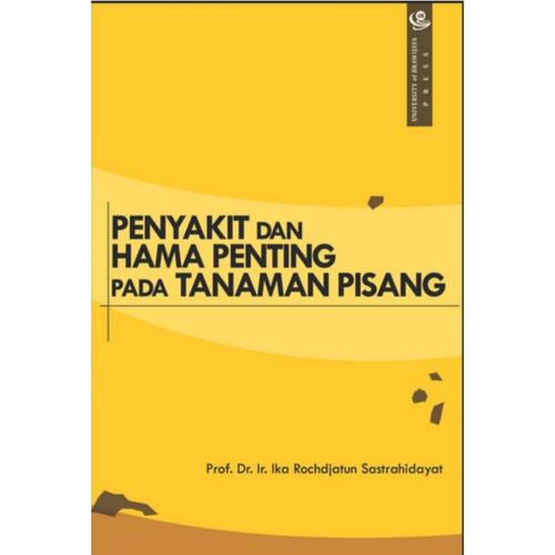 Jual Buku Penyakit dan Hama Penting pada Tanaman Pisang - UB Press - Kab. Malang - GSS JM Books ...
