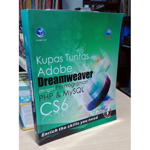 Jual KUPAS TUNTAS ADOBE DREAMWEAVER DENGAN PEMROGRAMAN PHP & MYSQL CS6 - Kota Tangerang Selatan ...