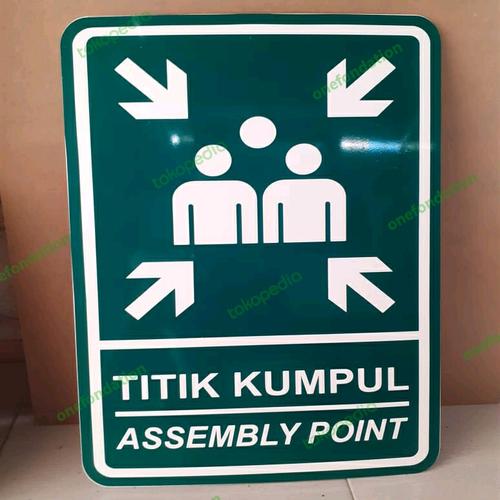 Jual Sign Board / Sign Label Rambu assembly point Acrylik - 25x40cm ...