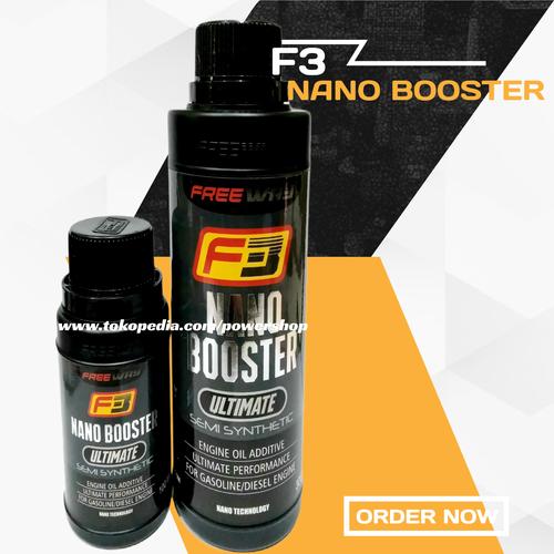 Jual FREE WAY F3 NANO BOOSTER ULTIMATE OIL ADDITIVE SEMI SYNTHETIC IRIT ...