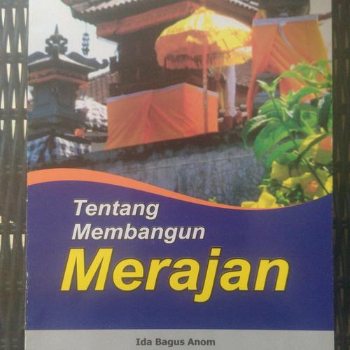 Jual Tatwa Dan Sejarah Membangun Merajan Hindu Bali Ida Bagus Anom ... Jual Tatwa Dan Sejarah Membangun Merajan Hindu Bali Ida Bagus Anom ...