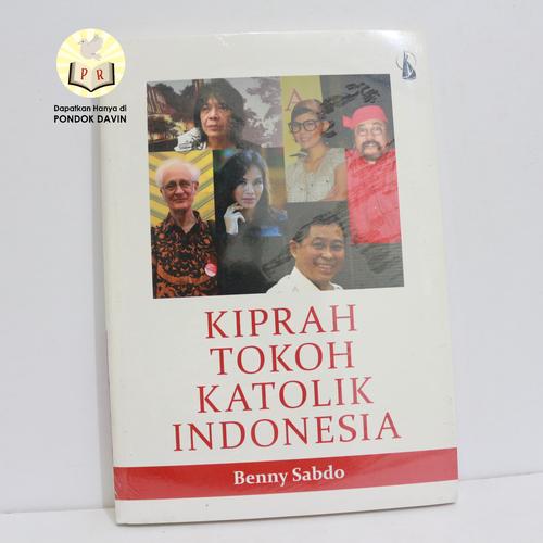 Jual Kiprah Tokoh Katolik Indonesia - Kota Bekasi - Pondok Davin | Tokopedia