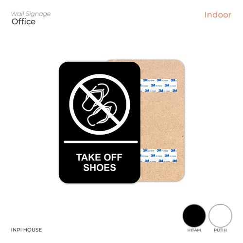Jual Papan Tanda Dilarang Pakai Sepatu Take Off Shoes Signage Putih Kota Bandung Inpi