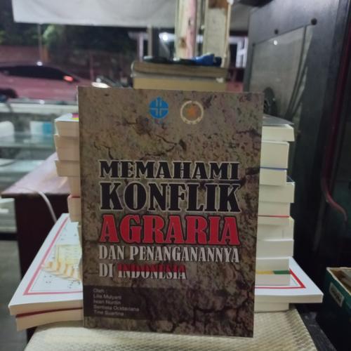 Jual Memahami Konflik Agraria dan Penanganannya di I donesia - Kab ...