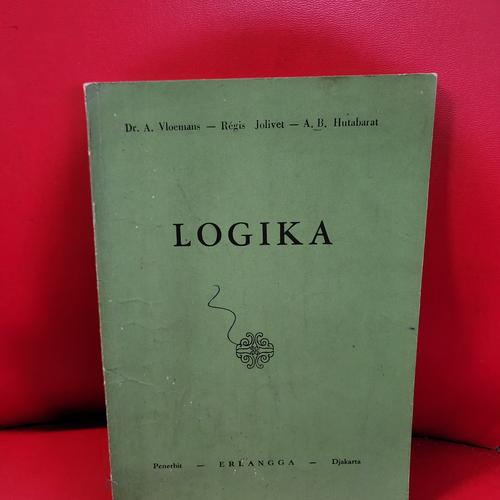 Jual BUKU KLASIK :LOGIKA BY Dr. A. Vloemas-Regis Jolivet-A.B. HUTABARAT ...