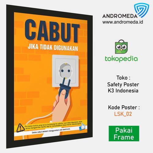 Jual Safety Poster K3:Keamanan Listrik_Cabut Ketika Tidak Digunakan ...