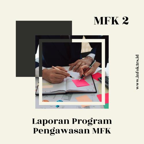 Jual MFK 2 - LAPORAN PROGRAM PENGAWASAN MFK - Email/Link - Jakarta ...