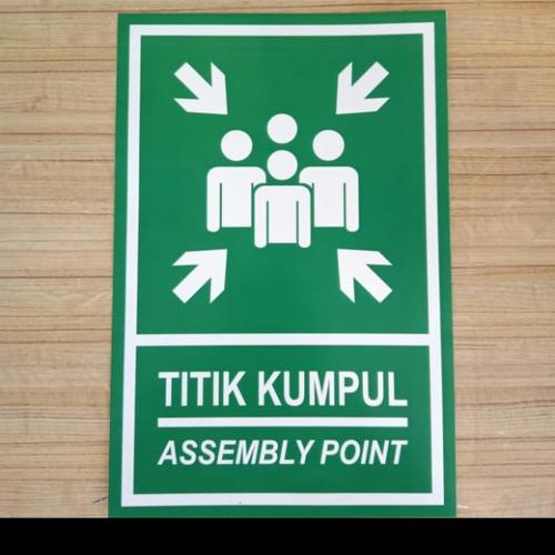 Jual PLAT K3 RAMBU SAFETY TITIK KUMPUL/ASSEMBLY POINT UK 30X40CM ...