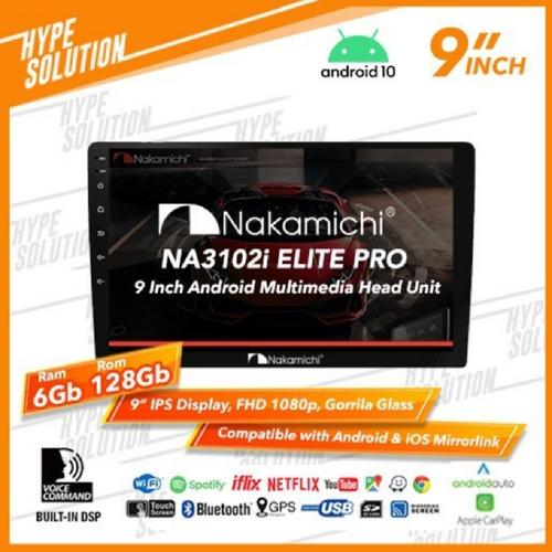 Jual Head Unit ANDROID RAM 6 Gb ROM 128 Gb NAKAMICHI ELITE PRO 9" /10 ...
