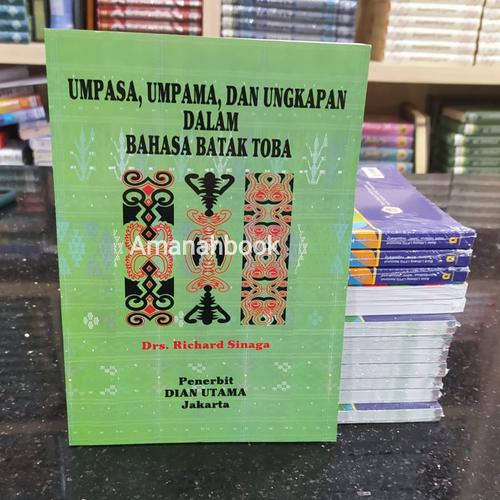 Jual Umpasa Umpama dan Ungkapan Dalam Bahasa Batak Toba - Pepatah Batak ...