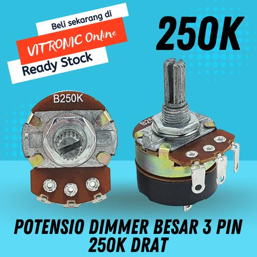 Jual Potensio Dimmer Besar 3 pin 250k Drat Mono Kaki 3 Tekuk Dimer On ...