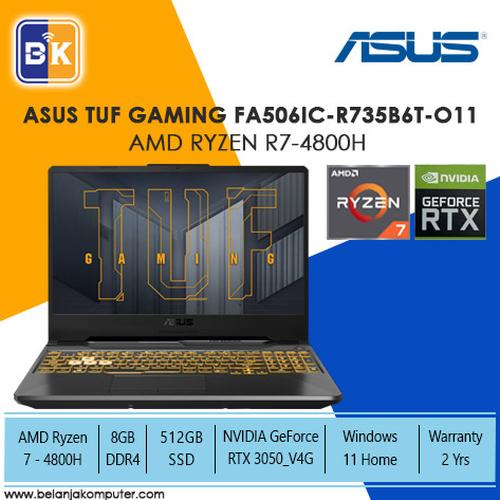 Jual Asus TUF FA506IC-R735B6T-O11 R7-4800H,8GB,512GB,VGA,OHS,W11H,2YR ...