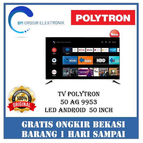 Jual POLYTRON TELEVISI 50 INCH ANDROID 50AG9953 / 50 AG9953 / 50-AG9953 ...