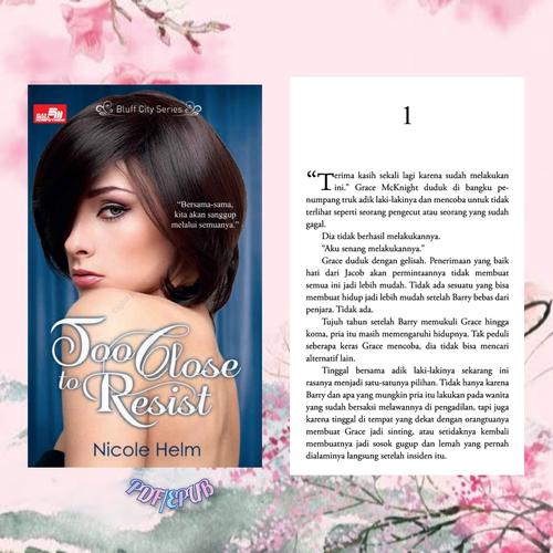 Jual Buku Elektronik Too Close To Resist/Novel Terjemahan/Murah ...