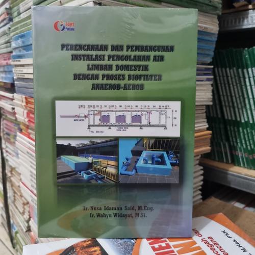 Jual Buku Perencanaan dan Pembangunan Instalasi Pengolahan Air Limbah Domes - Kab. Bantul ...