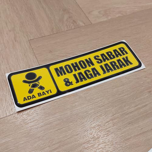 Jual Stiker Safety Mobil Mohon Sabar Dan Jaga Jarak Ada Bayi - Kab ...